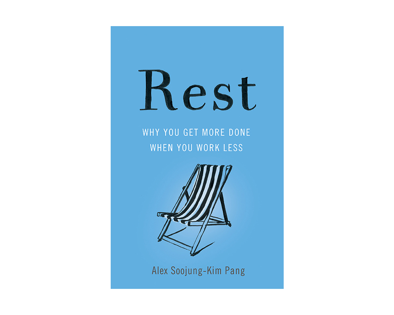 Books Rest Why You Get More Done When You Work Less Goody
